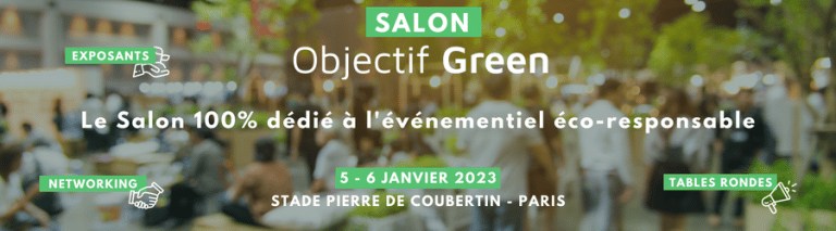 Green Evénements, doublement présent à Objectif Green